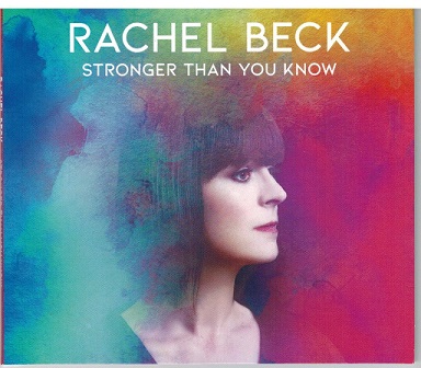 Atlantic Seabreeze: Rachel Beck CD Stroger Than You Know Review